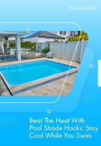 Beat The Heat With Pool Shade Hacks: Stay Cool While You Swim - Barrier ...